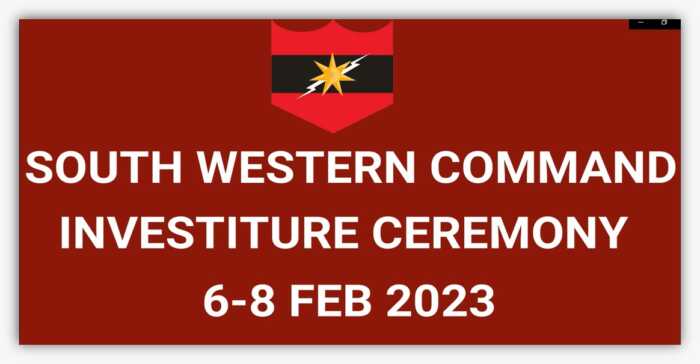 SOUTH WESTERN COMMAND INVESTITURE CEREMONY TO BE HELD AT SAGAT SINGH ...