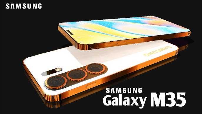Samsung Galaxy M35 design and specifications inspired by Google Play ...