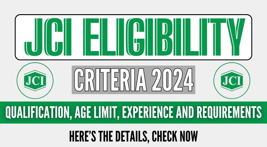 JCI Eligibility Criteria 2024: A Guide to Applying for Non-Executive ...
