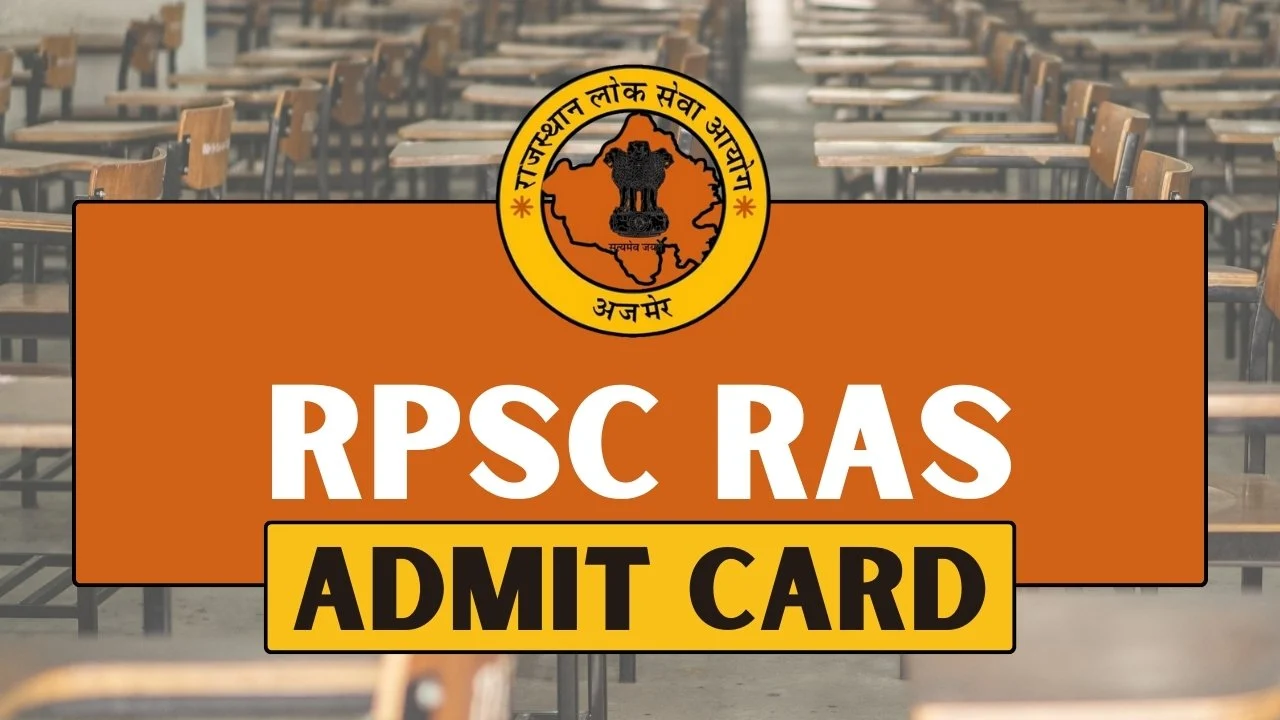 RAS Prelims 2024 Admit Cards Released on Official Website | Udaipur Kiran