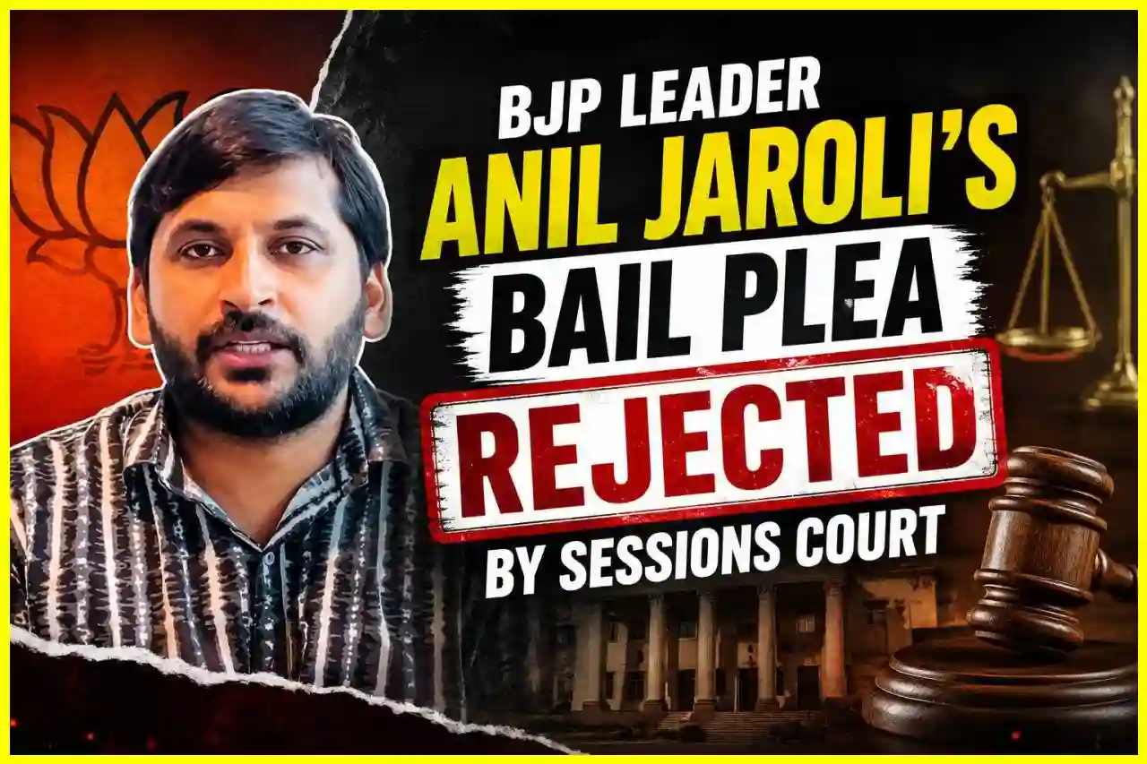BJP Leader Anil Jaroli’s Bail Plea Rejected by Sessions Court | Udaipur ...